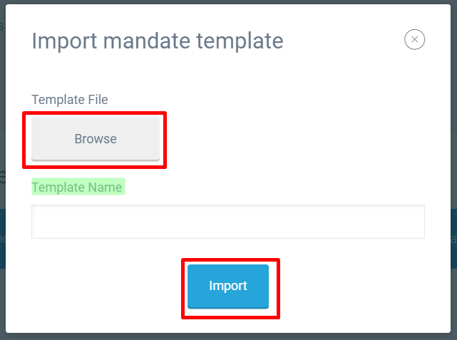 Management of mandates and templates