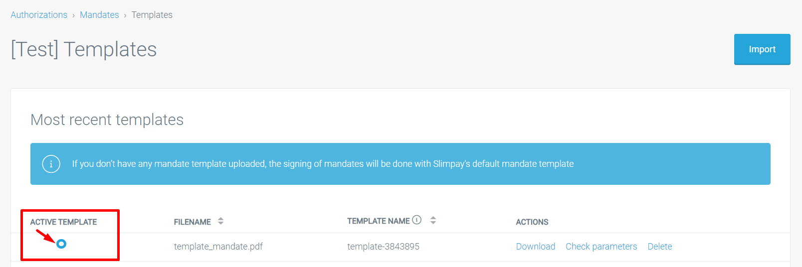 Management of mandates and templates